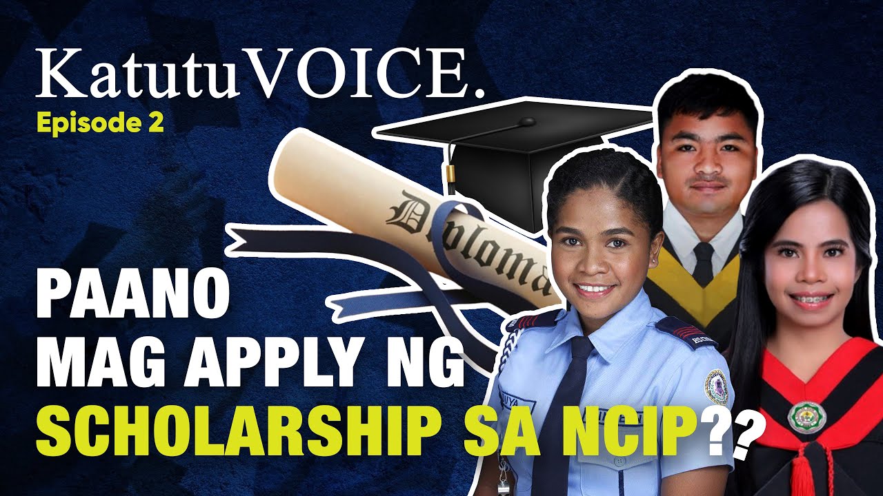 KatutuVOICE Episode 2: Paano mag apply ng Scholarship sa NCIP? - YouTube