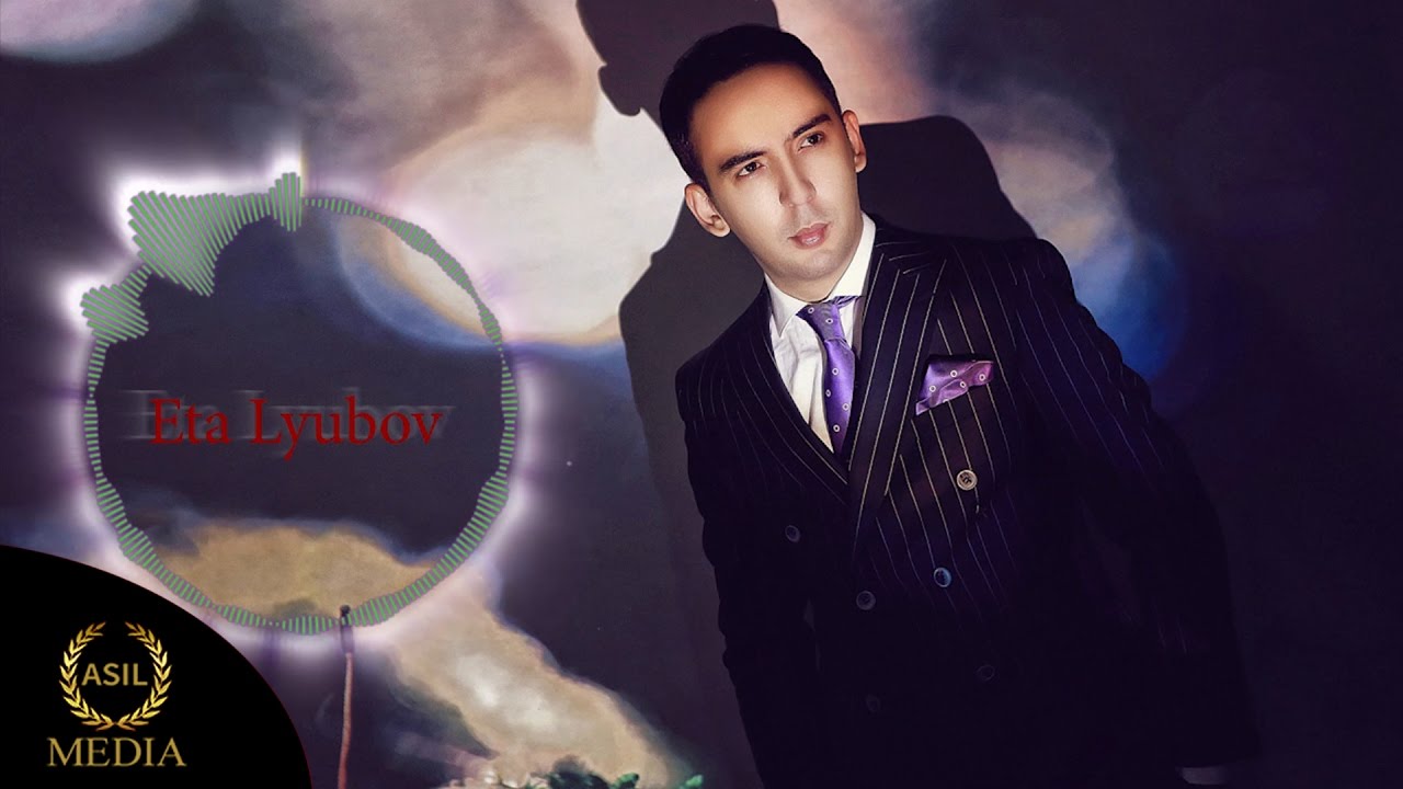 Asilbek Amanulloh | Асилбек Амануллох - Это любовь (music version ...