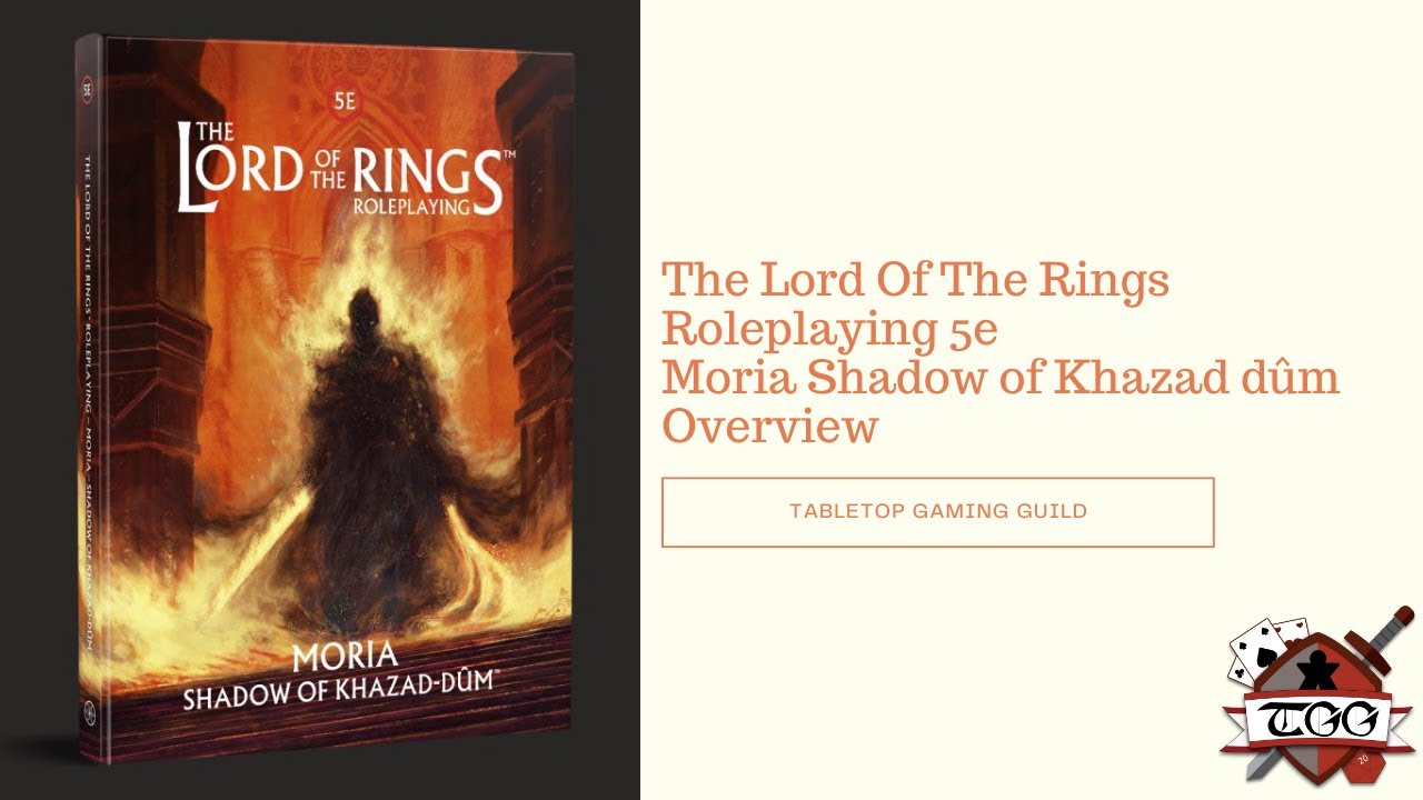 The Lord Of The Rings Roleplaying 5e Moria Shadow Of Khazad dûm ...