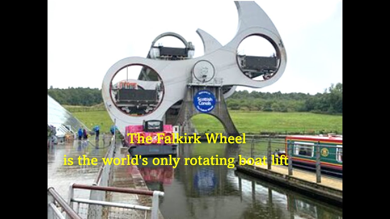 THE FALKRIK WHEEL - AN ENGINEERING MASTERPIECE - SCOTLAND - YouTube