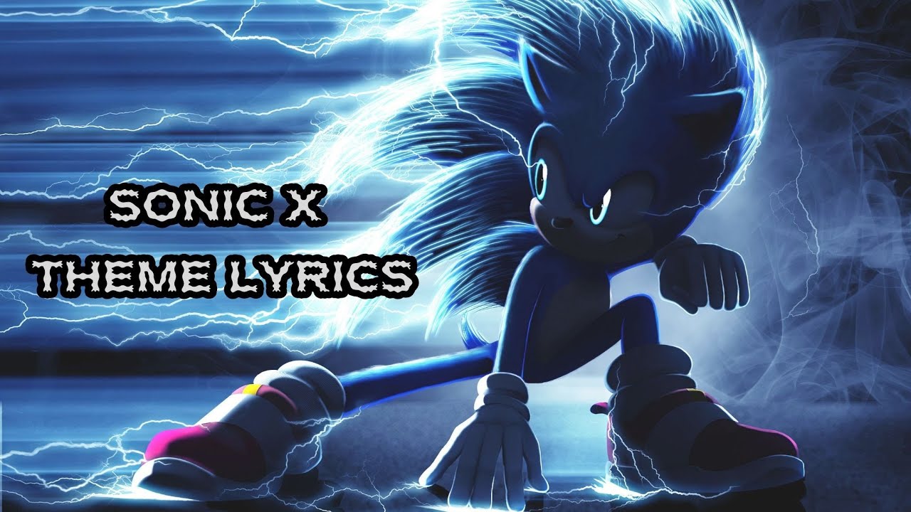 Sonic X (Theme Song) | Lyrics - YouTube