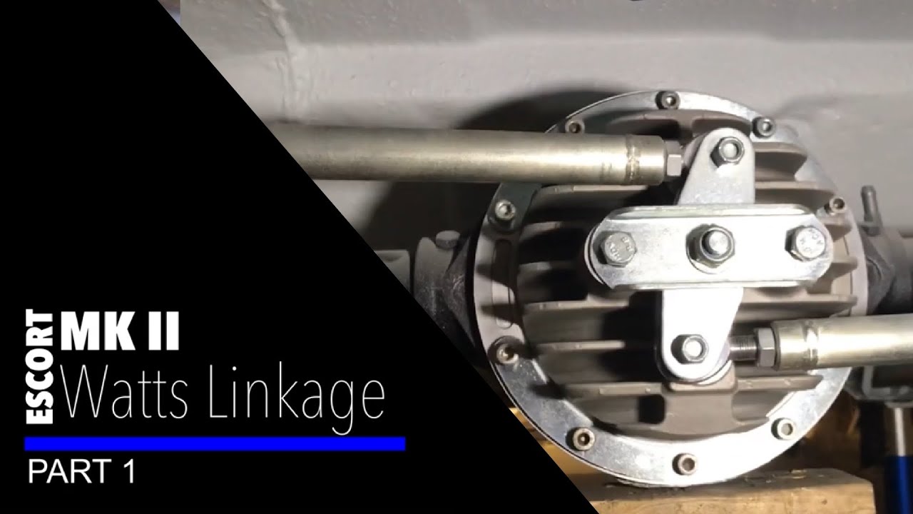 Escort MK2: Watts Linkage - Part 1 - YouTube