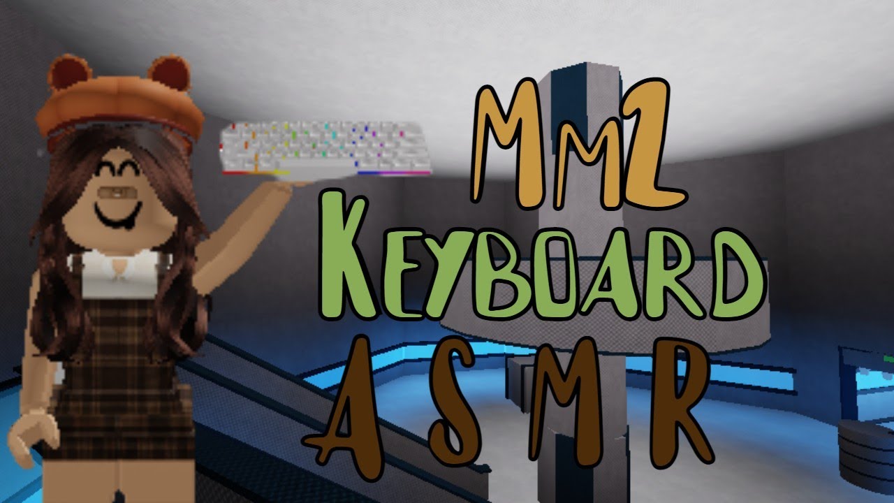 [MM2] Gameplay Keyboard ASMR #10 - YouTube