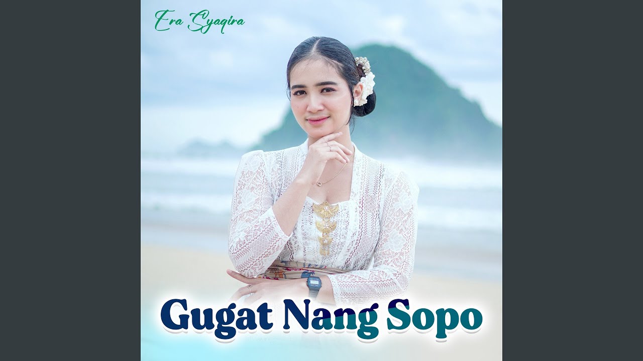 Gugat Nang Sopo - YouTube