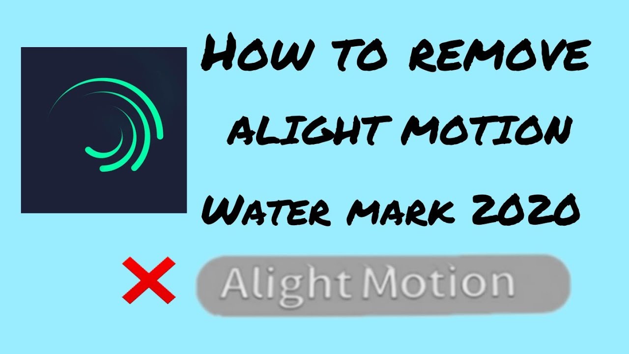 How to Remove Alight Motion Watermark 2020! - YouTube