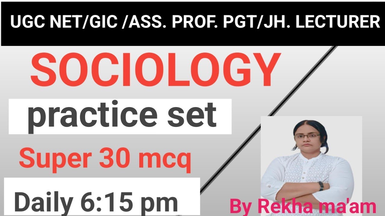 UP PGT SOCIOLOGY I BIHAR PGT I JHARKHAND PGT I UGC NET SOCIOLOGY I ...