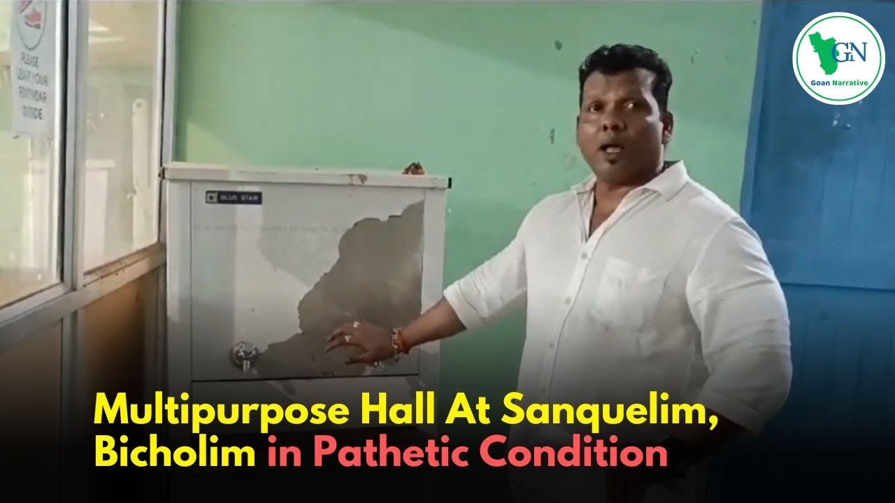 Multipurpose Hall At Sanquelim, Bicholim in Pathetic Condition - YouTube