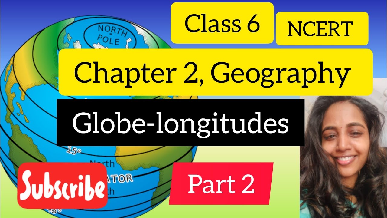 CLASS 6|GEOGRAPHY|CHAPTER 2|LONGITUDES| WHAT IS LONGITUDE?#longitudes# ...