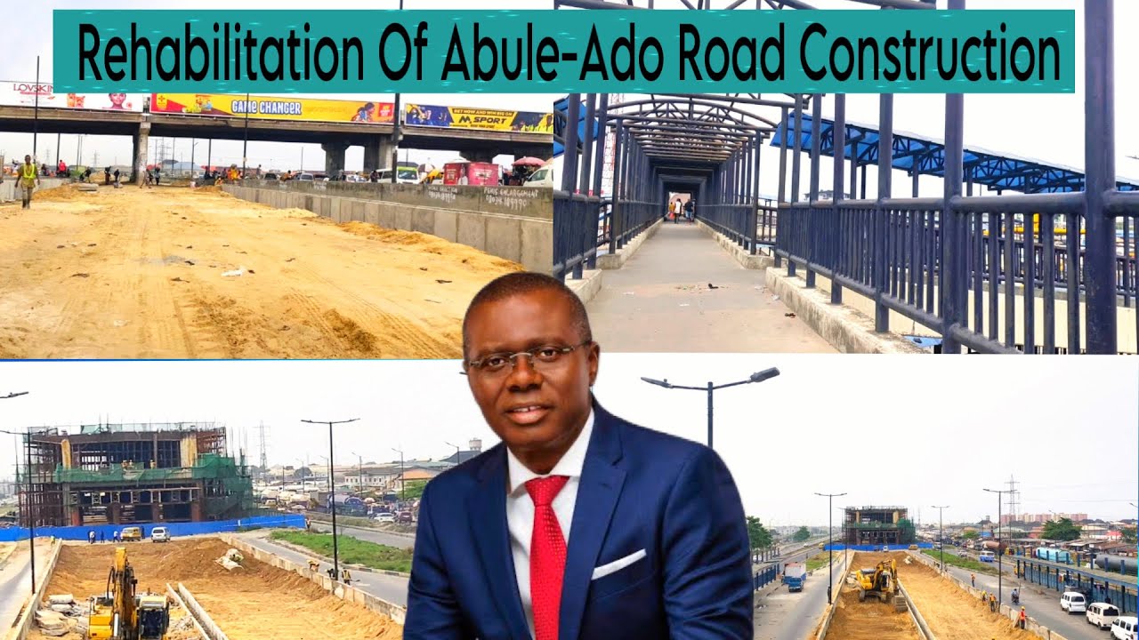 Construction And Rehabilitation Of Abule-Ado,Tradefair,Under Bridge ...