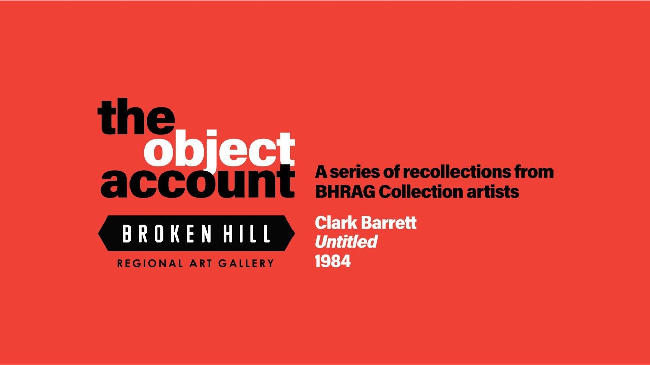 The Object Account | Clark Barrett | Untitled (1984) - YouTube