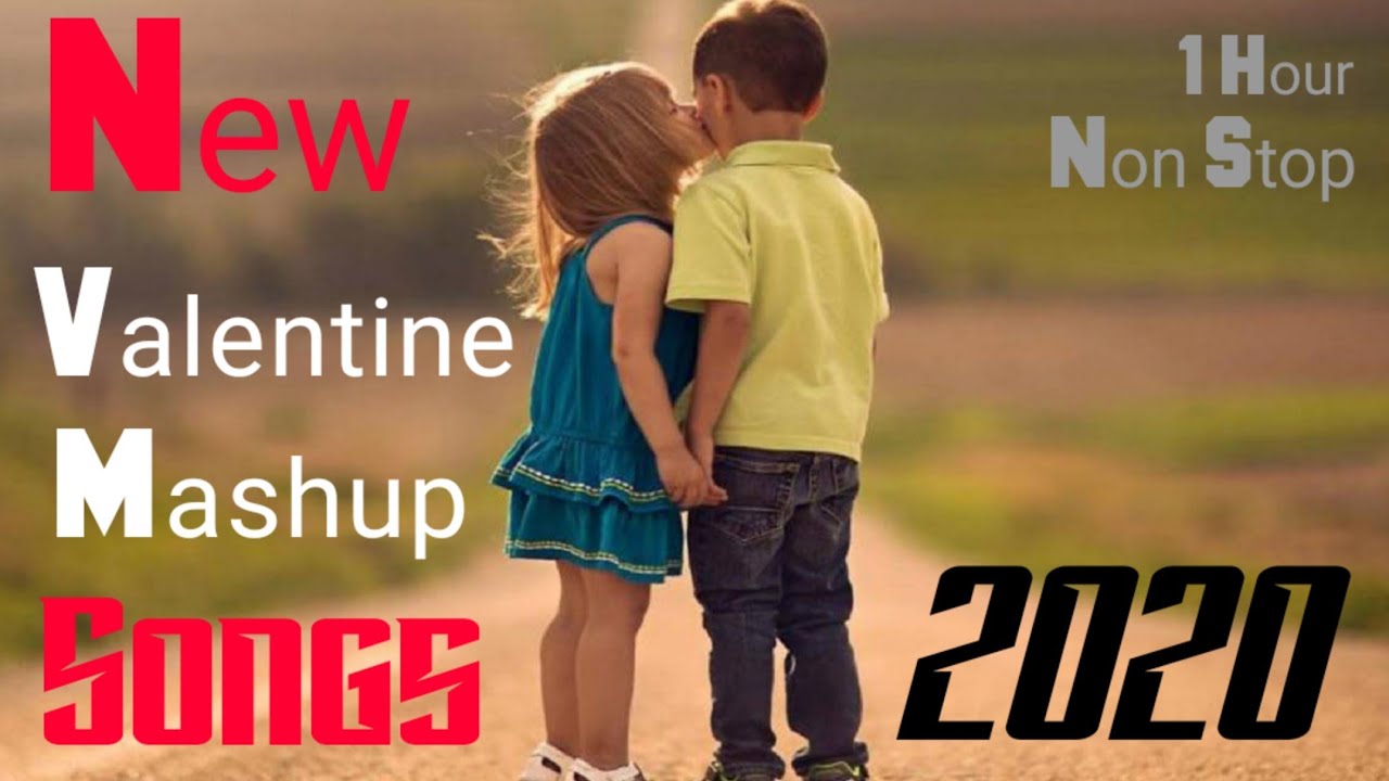 #11 New Valentine Special Mashup 2020 -Best romantic songs | Valentine ...