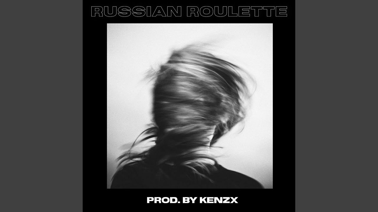 RUSSIAN ROULETTE (feat. eX. The Artist) - YouTube