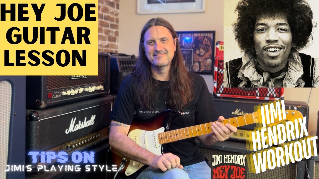 How To Play Hey Joe By Jimi Hendrix And Other Hendrix Stylistic Playing ...