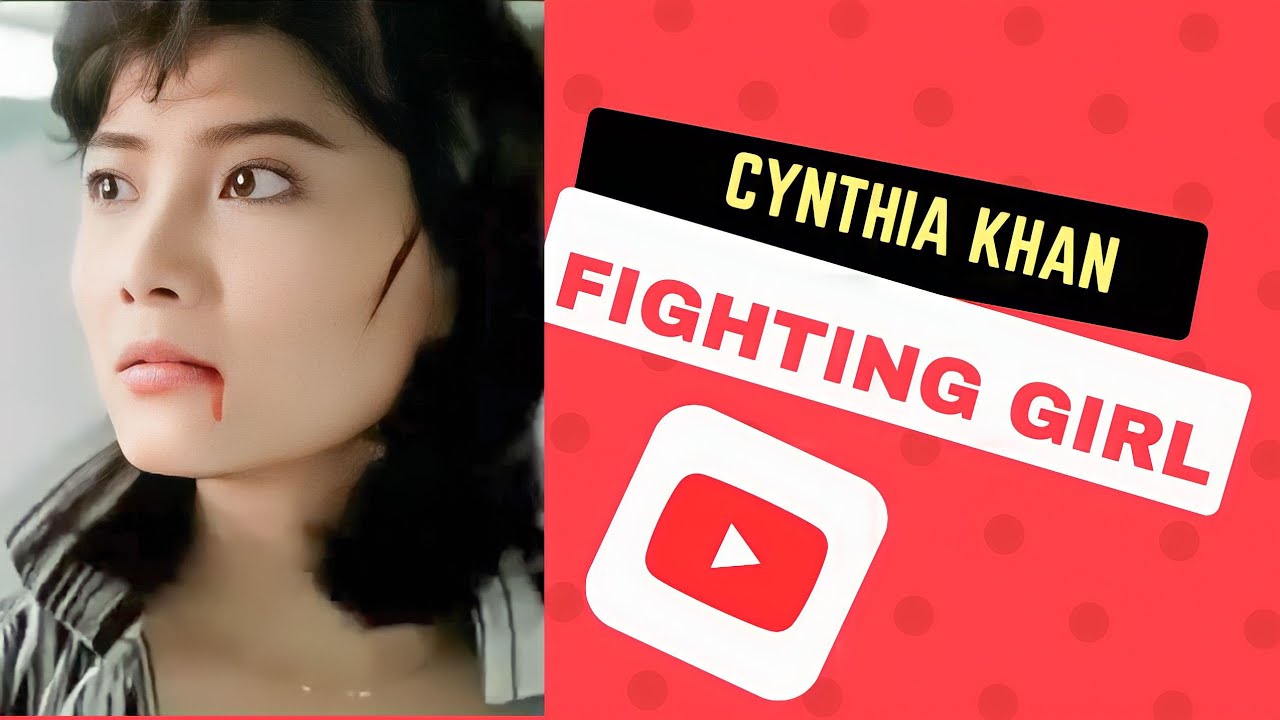 Cynthia Khan - The Fighting Girl | Mixed Fight | YouTube ...