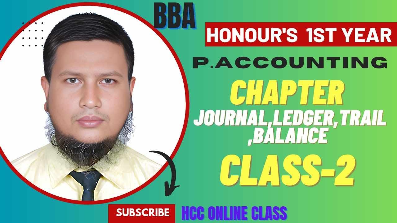 B.B.A. Part 1- Journal, ledger & trial balance- Class 2 - YouTube