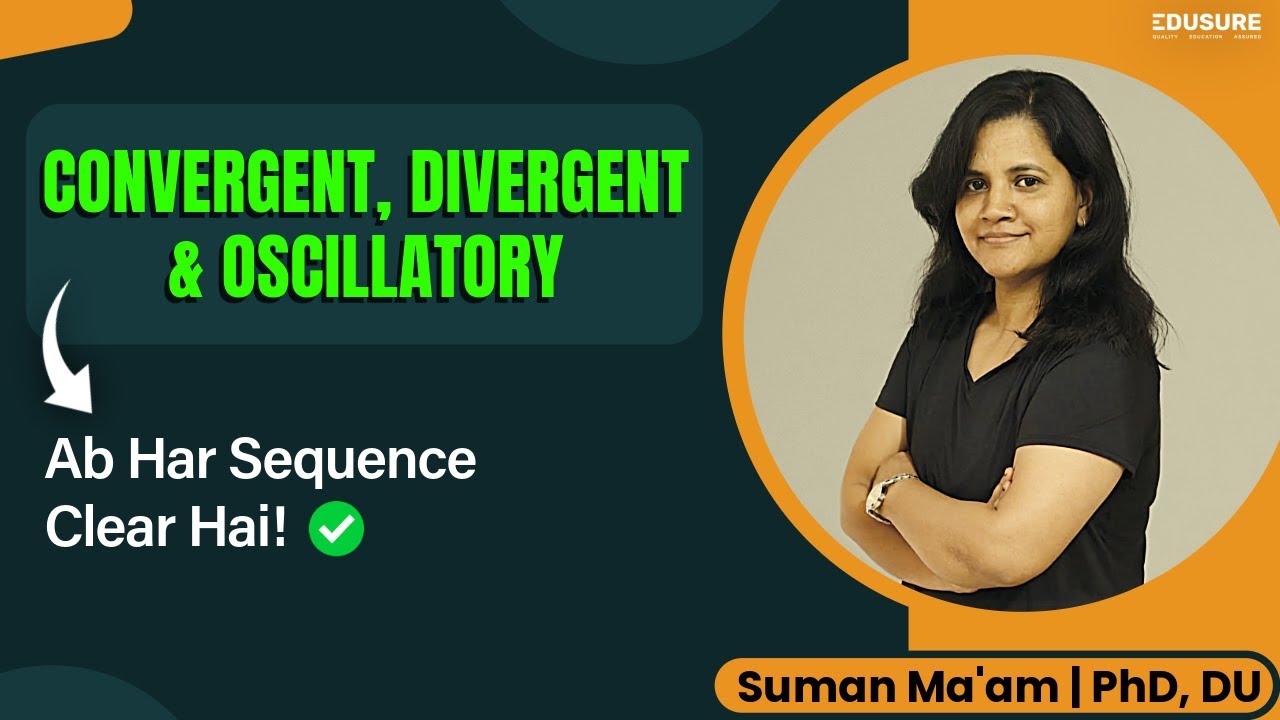 Types of Sequences | Convergent, Divergent & Oscillatory | Mathematics ...