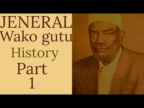 @JENERAL WAKO GUTU HISTORY Part1/ ጀነራል ዋቆ ጉቱ ታሪክ Part 1 - YouTube