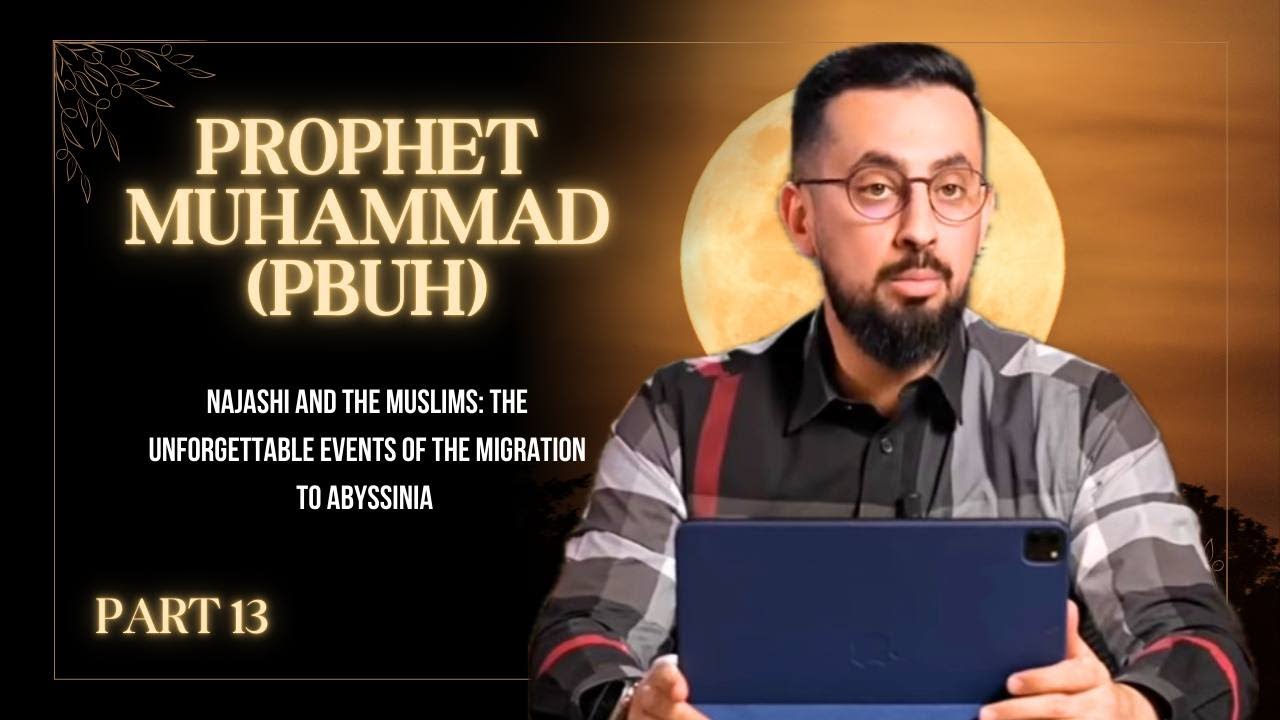 Najashi and the Muslims: The Unforgettable Events of the Migration to ...