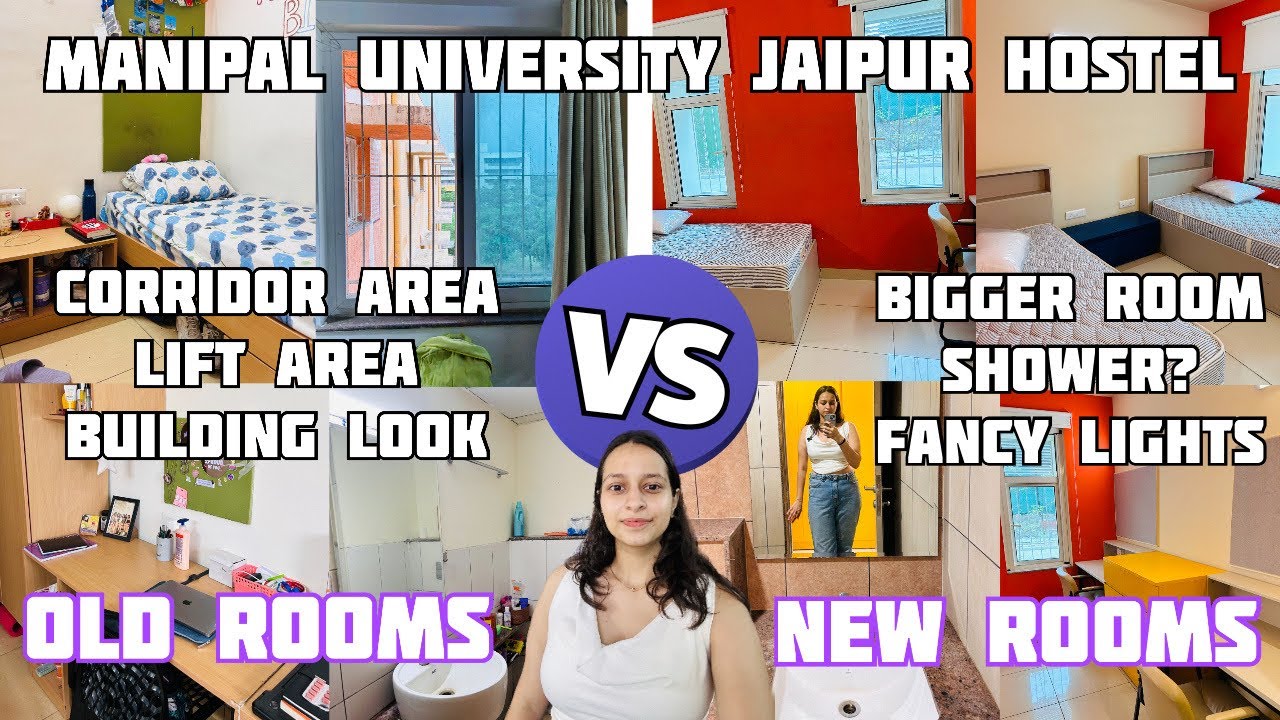 Manipal University Jaipur hostel new building rooms vs old building ...