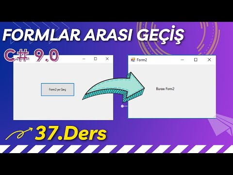 Uygulamalarla C# - 37.Ders: Formlar Arası Geçiş