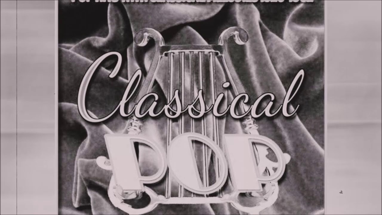 Classical Pop Various Artists 1940 1960's 4 - YouTube