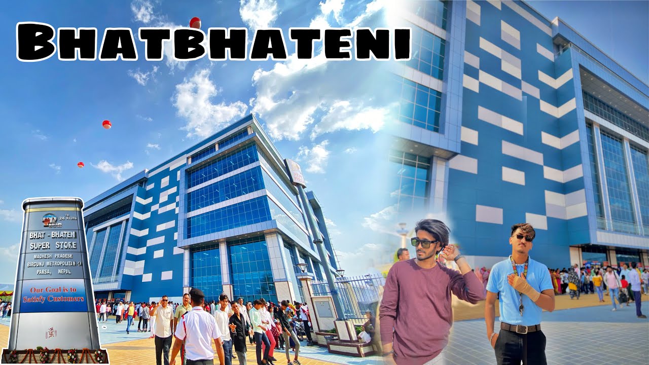 Birgunj Bhat Bhateni Biggest Super Market | Opening Ceremony Bhat ...
