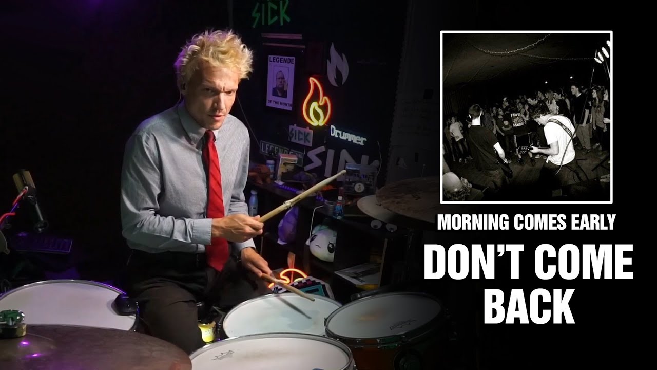 Morning Comes Early - Don't Come Back | Drum Cover [First Time Hearing ...