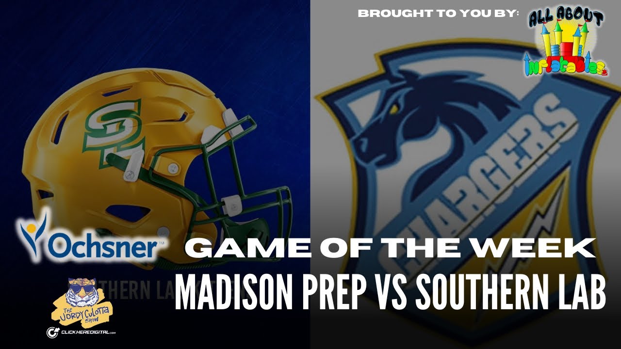 BATON ROUGE POWERHOUSE Madison Prep with a HUGE COMEBACK against ...