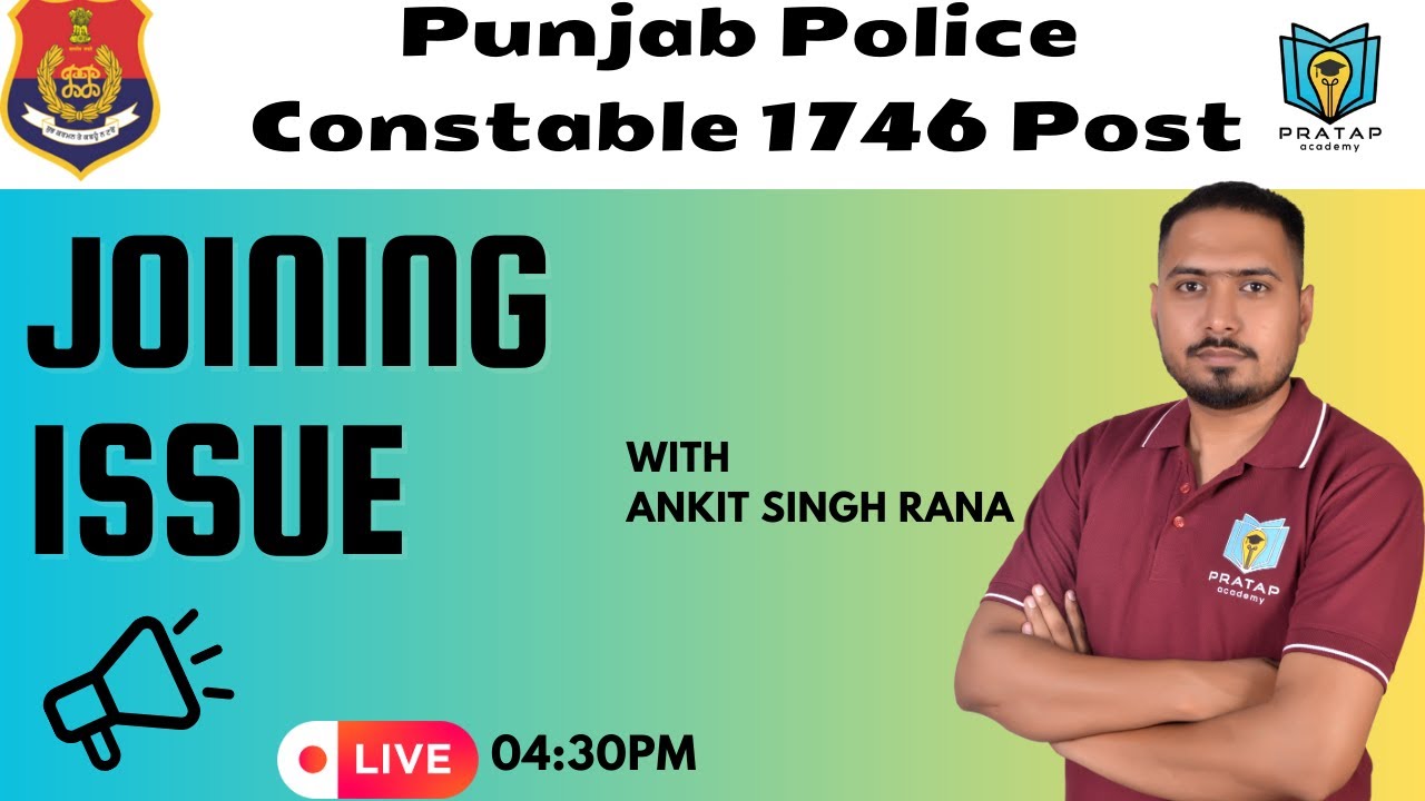 Punjab Police Constable 1746 Post | Joining Issue | Pratap Academy ...