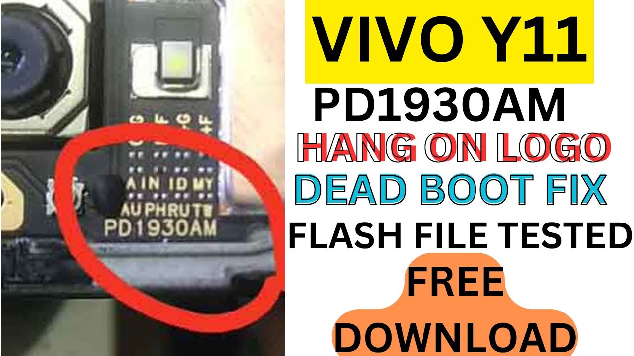 VIVO Y11 (PD1930AM) DEAD BOOT REPIER FLASH FILE TESTED FREE DOWNLOAD ...