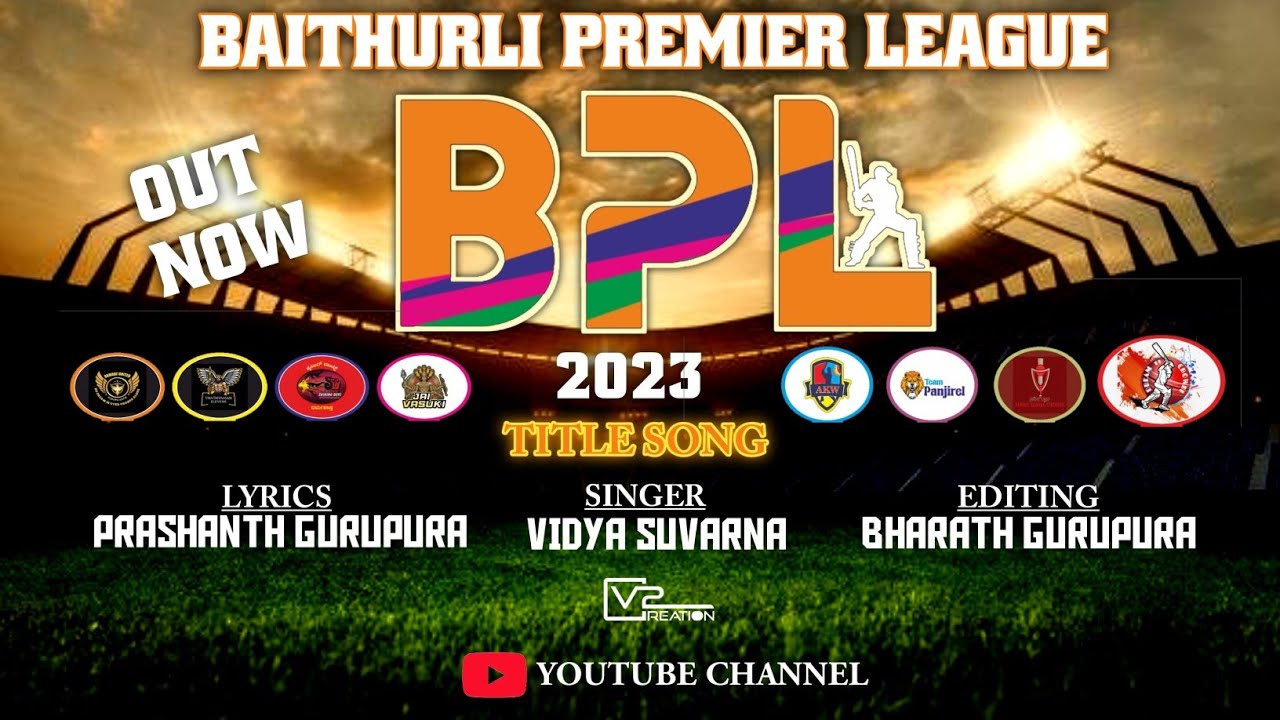 BPL 2023 | Baithurli Premier League Title Song |Prashanth Gurupura ...