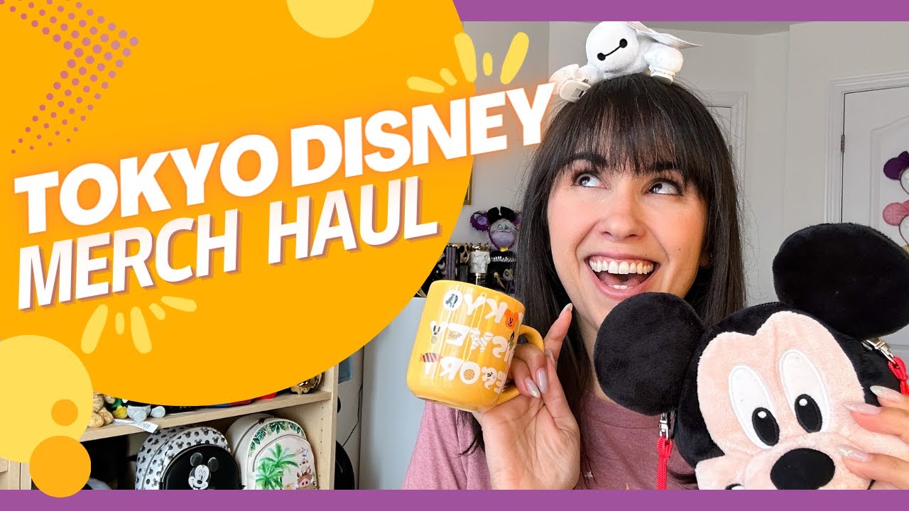 TOKYO DISNEY MERCH HAUL - Everything I Bought At Tokyo Disney Resort ...