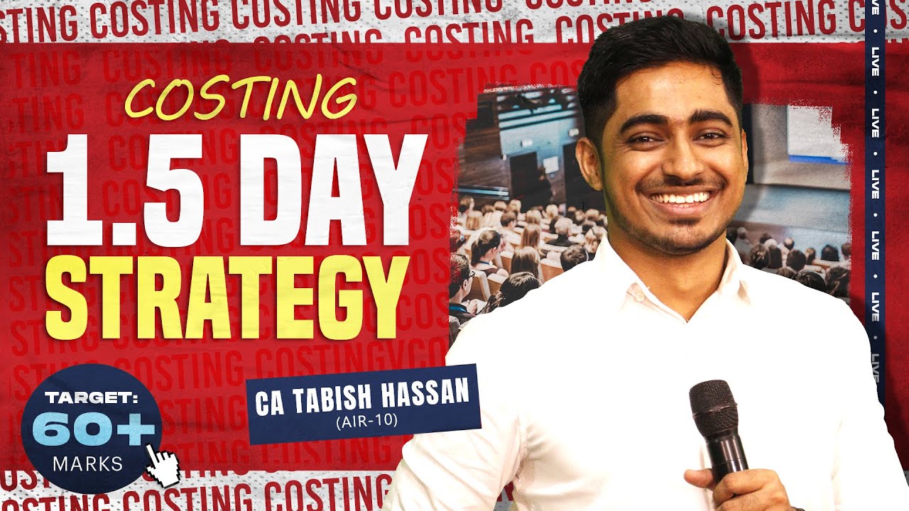 Costing 1.5 Day Strategy & ABC Analysis Nov 23 | Top 7 Chapters cover 80+ Marks | CA Tabish (AIR ...