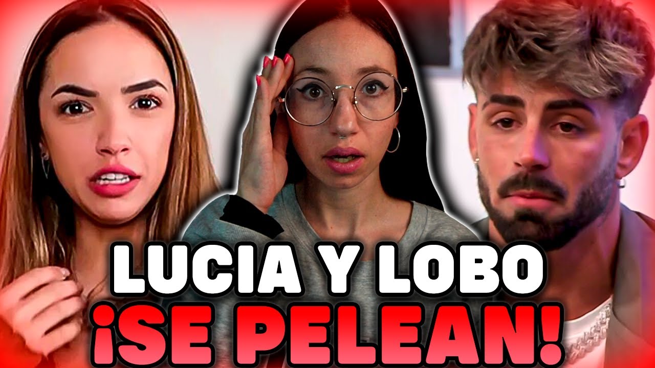 LUCÍA y LOBO se PELEAN y ¿ROMPEN después de IRSE de VIAJE JUNTOS? - YouTube