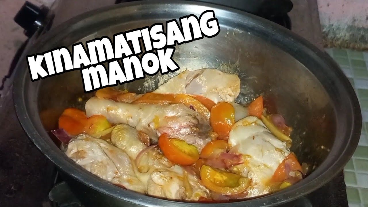 PAANO MAGLUTO NG KINAMATISANG MANOK | HOW TO COOK - YouTube