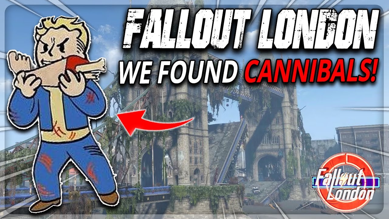 The London Bridge Is FULL Of Cannibals In Fallout London! - Part 3 ...
