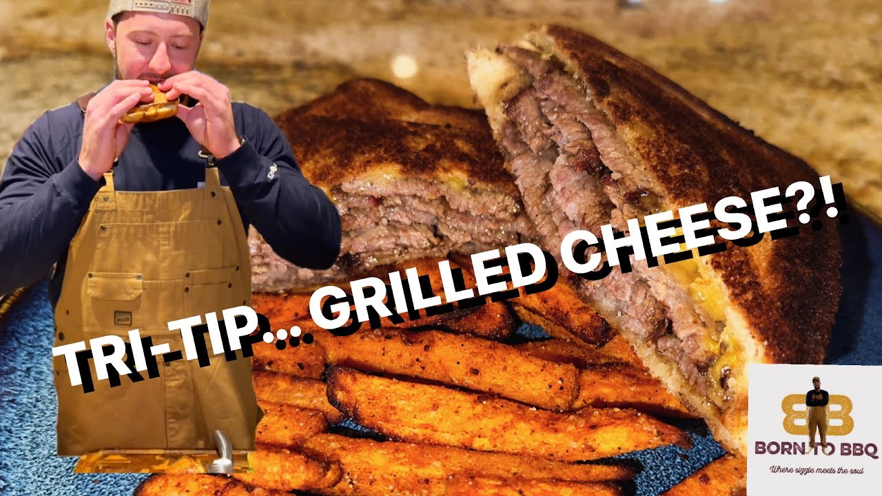 Ultimate Tri-Tip Grilled Cheese | Born To BBQ - YouTube