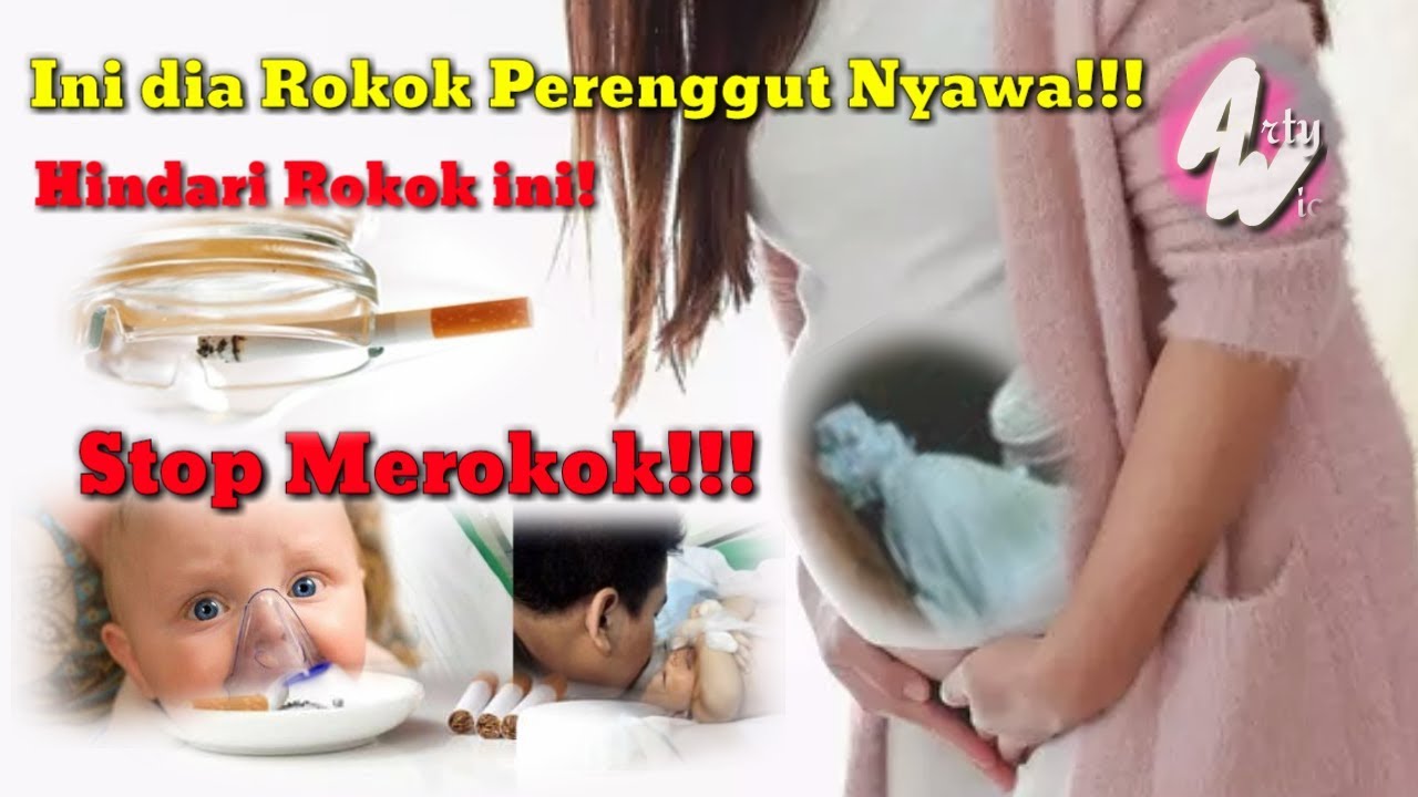 Akibat Asap Rokok Bayi Meninggal, Dampak Negatif Ibu Hamil - YouTube