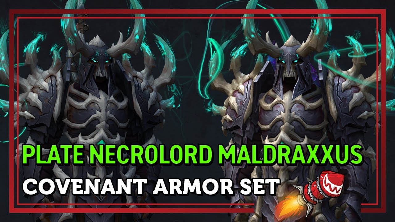 Plate Necrolord Maldraxxus Covenant Armor Set - Shadowlands - YouTube