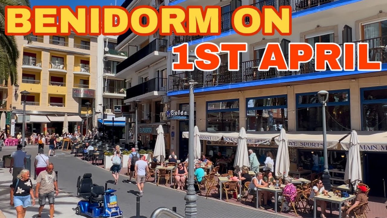 Benidorm on 1ST of APRIL - Hot day in the City Center! ☀️🌴 - YouTube
