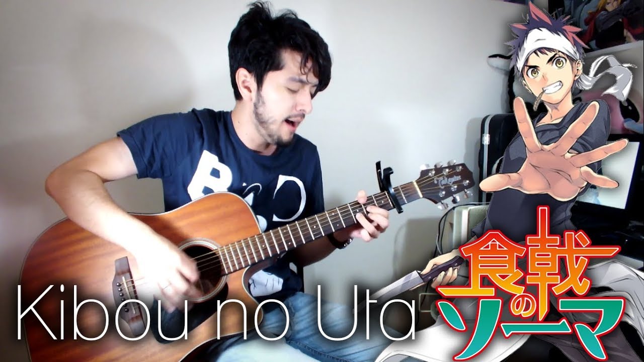 Shokugeki no Soma (Food Wars) Opening 1 - Kibou no Uta (Acoustic Cover ...