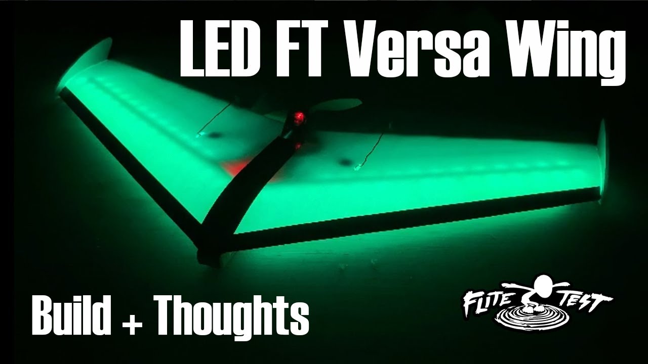 LED FT Versa Wing Build + Initial Thoughts - YouTube