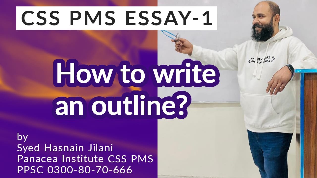 How to write an outline? CSS-PMS Essay-1 - YouTube