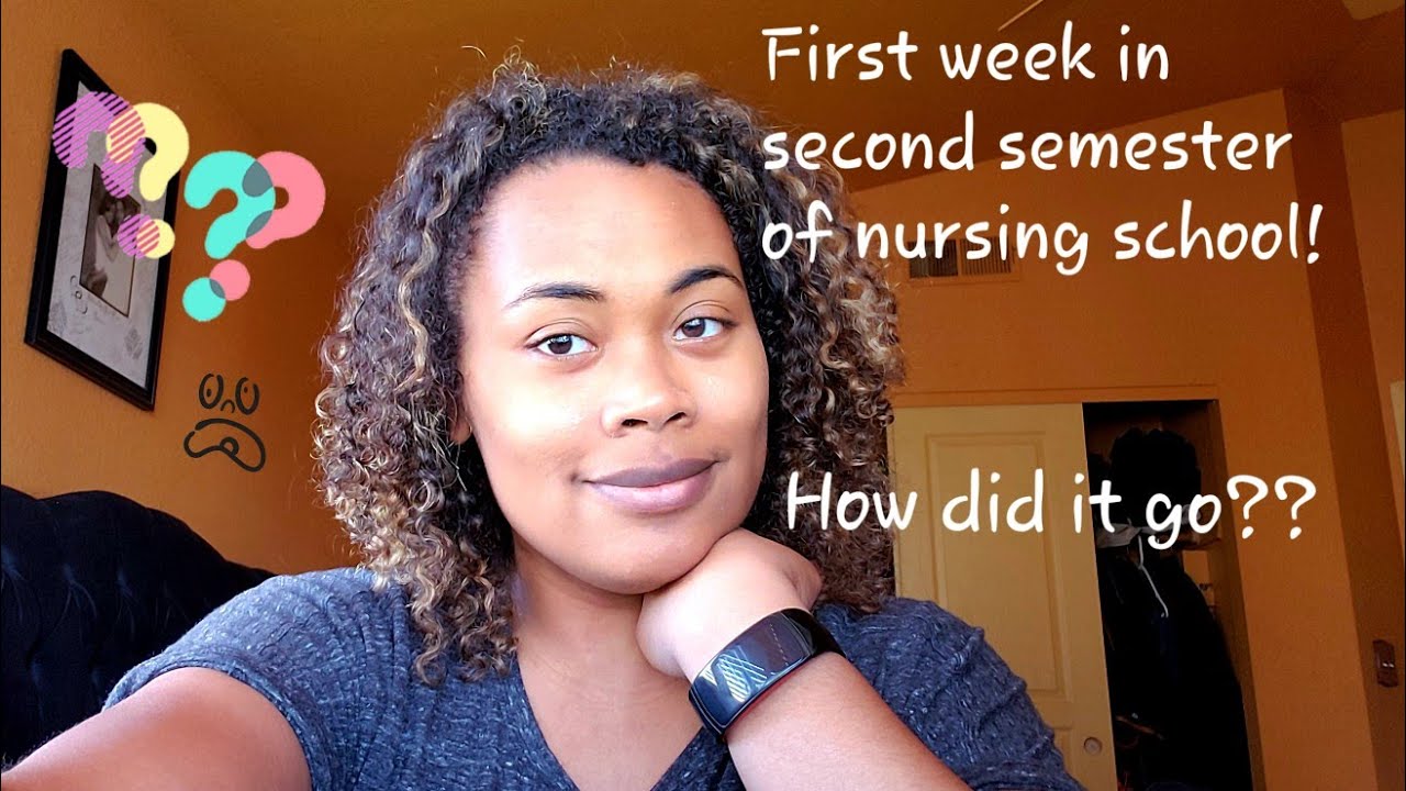 My first week in second semester of nursing school. How did it go ...
