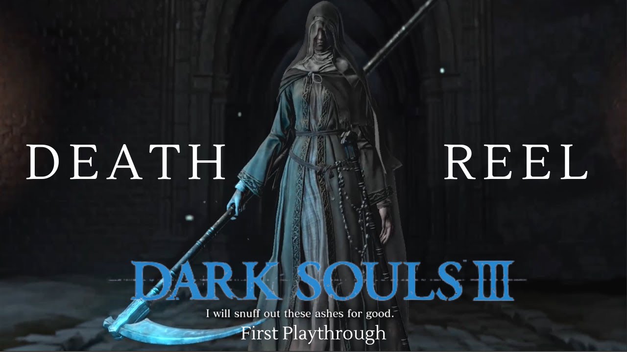 Sister Friede Death Reel | Great Scythe | First Playthrough | Dark ...