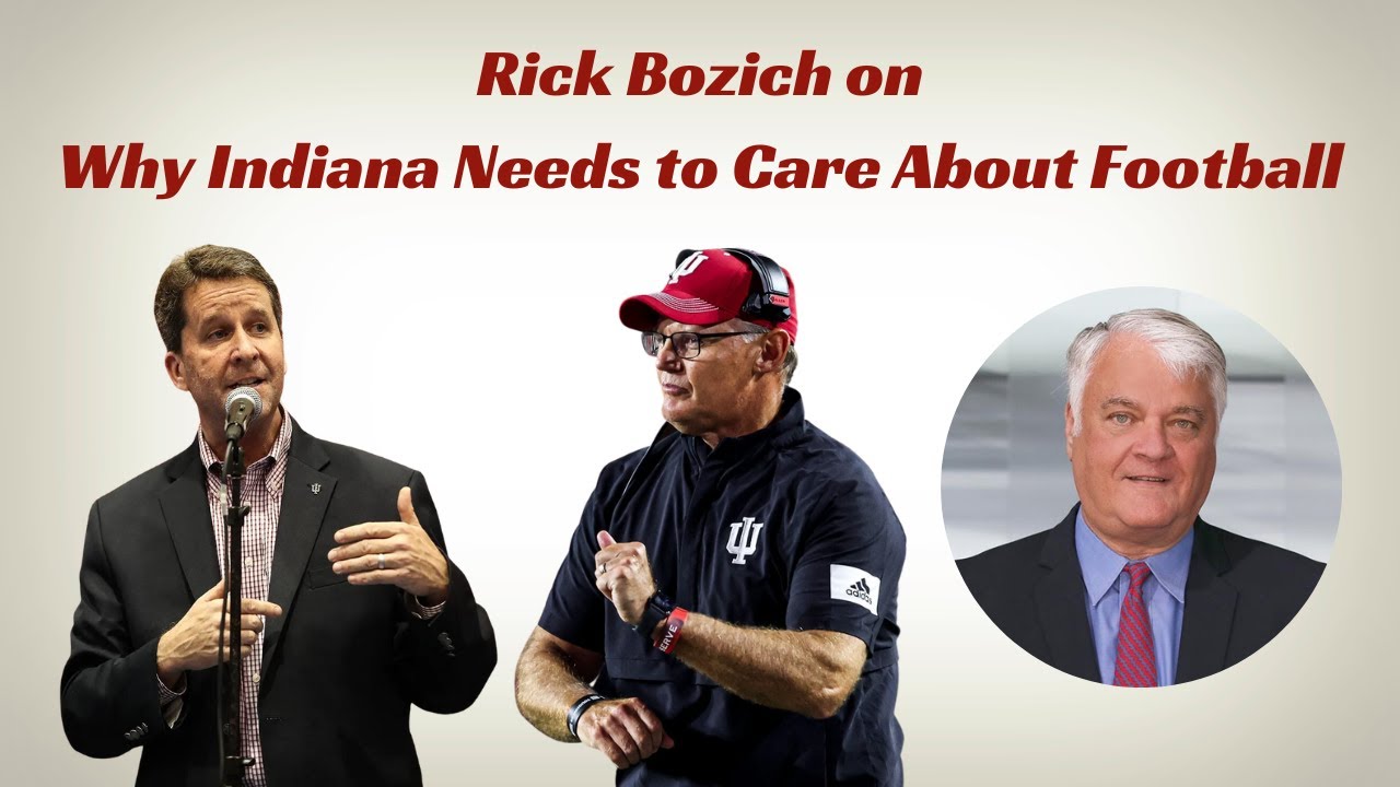 Rick Bozich on Why Indiana Needs to Care About Football - YouTube