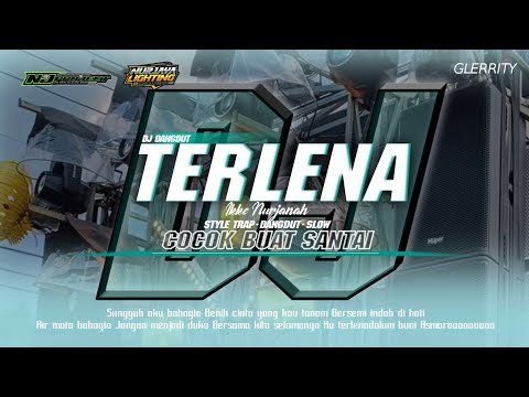 DJ TERLENA TRAP DANGDUT SLOW ENAK BUAT SANTAI BY NJ PROJECT FOR NURJAYA LIGHTING