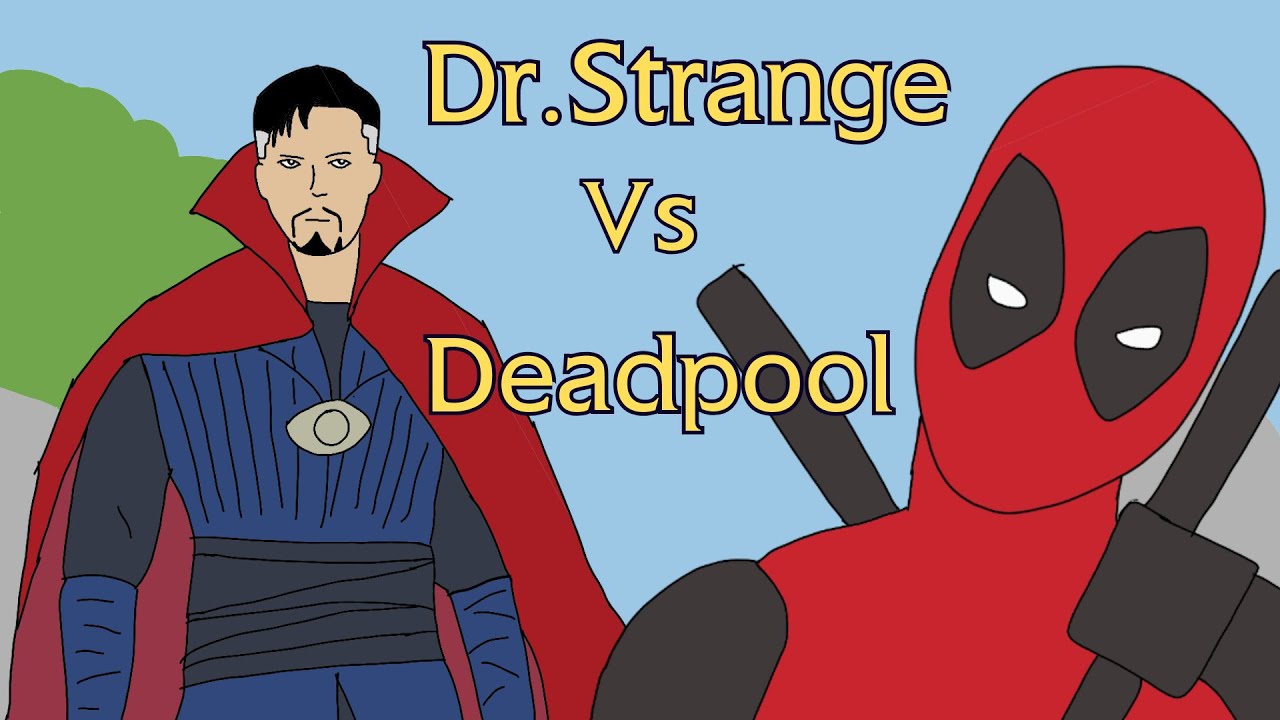 Dr.Strange Vs Deadpool - YouTube