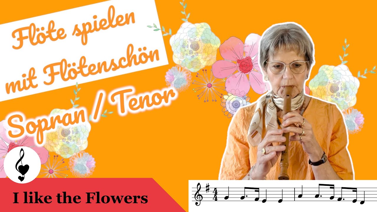 I like the Flowers | zum Mitspielen | #sheetmusic #recorder - YouTube