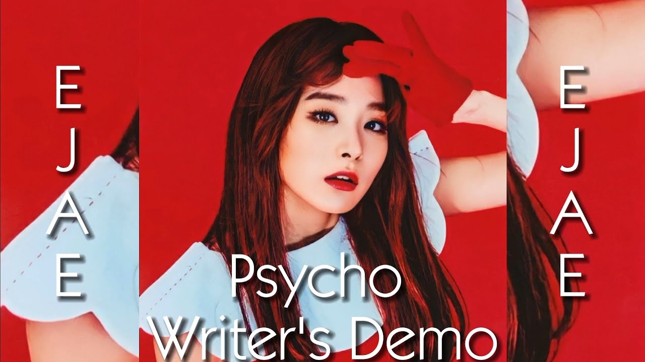 Red Velvet - Psycho (Writer's Demo) [English Demo] By: EJAE - YouTube